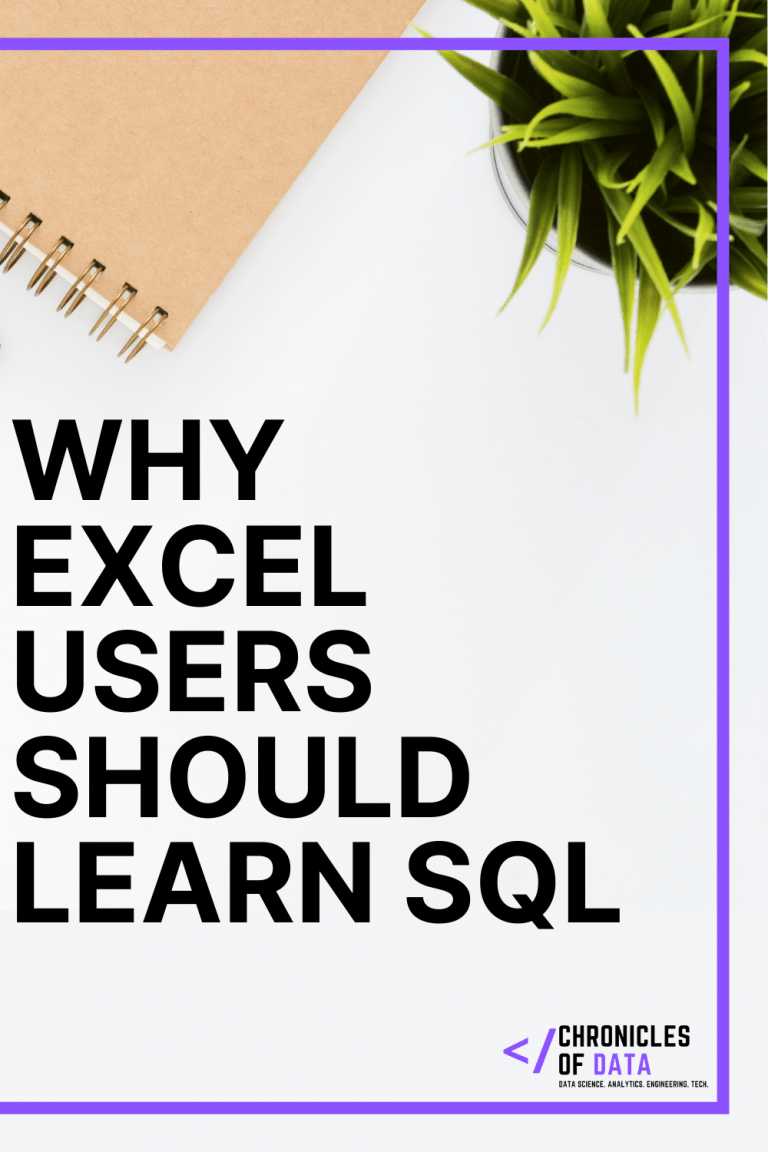 Why Excel users should learn SQL - Chronicles of Data